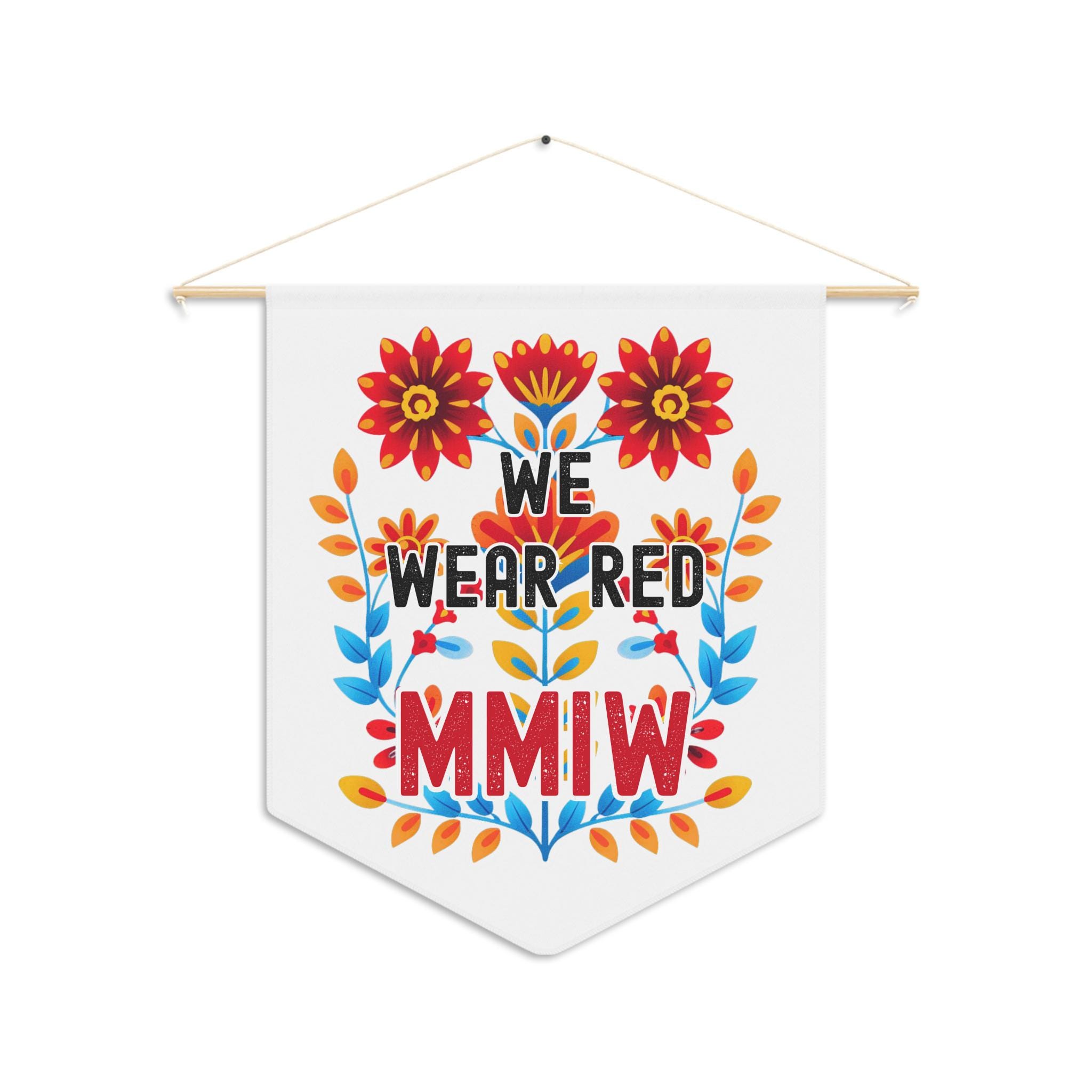 We Wear Red, MMIW Awareness Flag, Indigenous Activist Banner ...