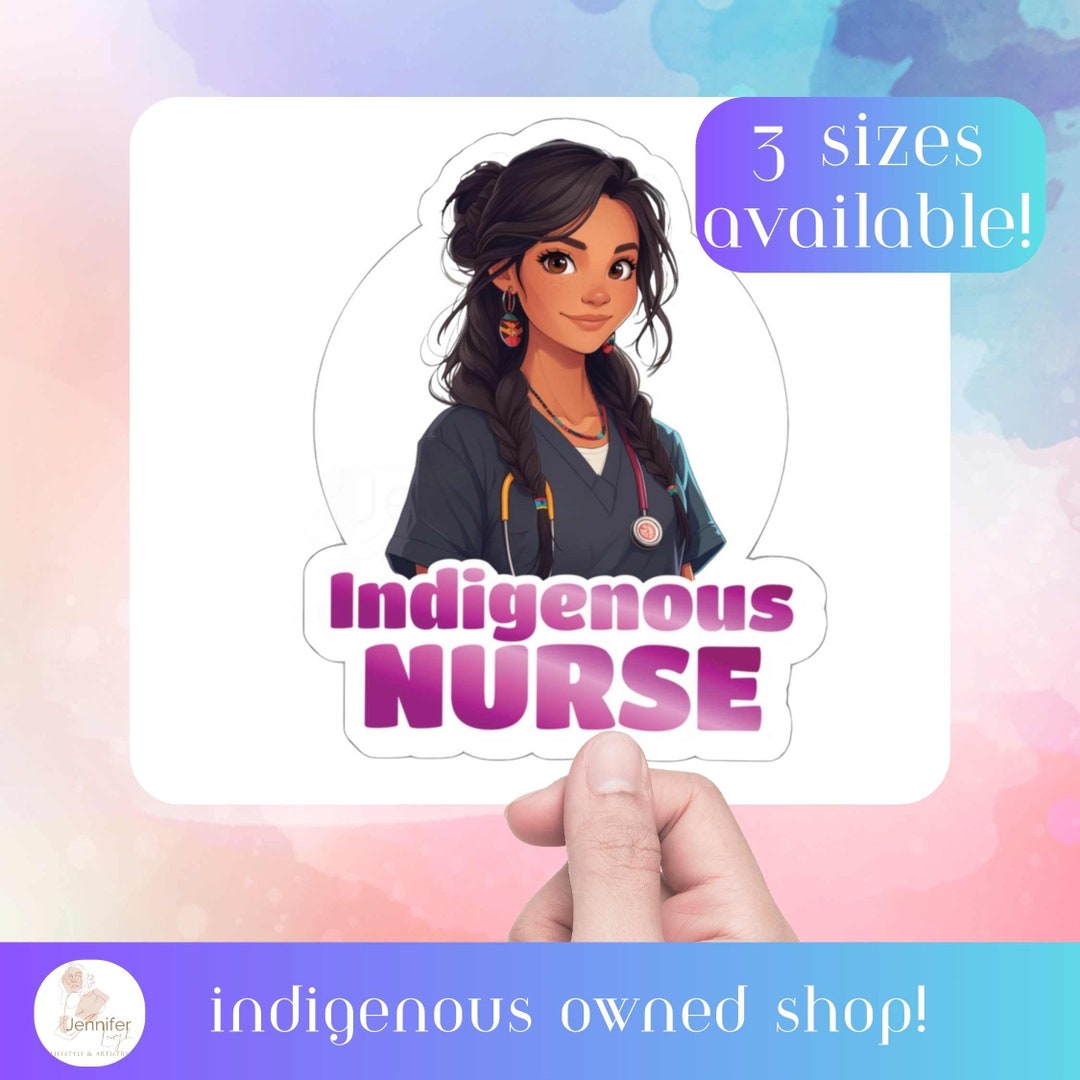 Indigenous Nurse Cartoon Art Sticker. Native Owned Sticker Gift Shop - Etsy