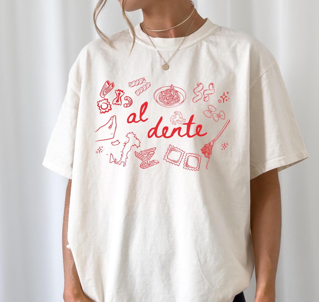 Al Dente Pasta Shirt, Italian Travel Tshirt, Pinterest Aesthetic ...