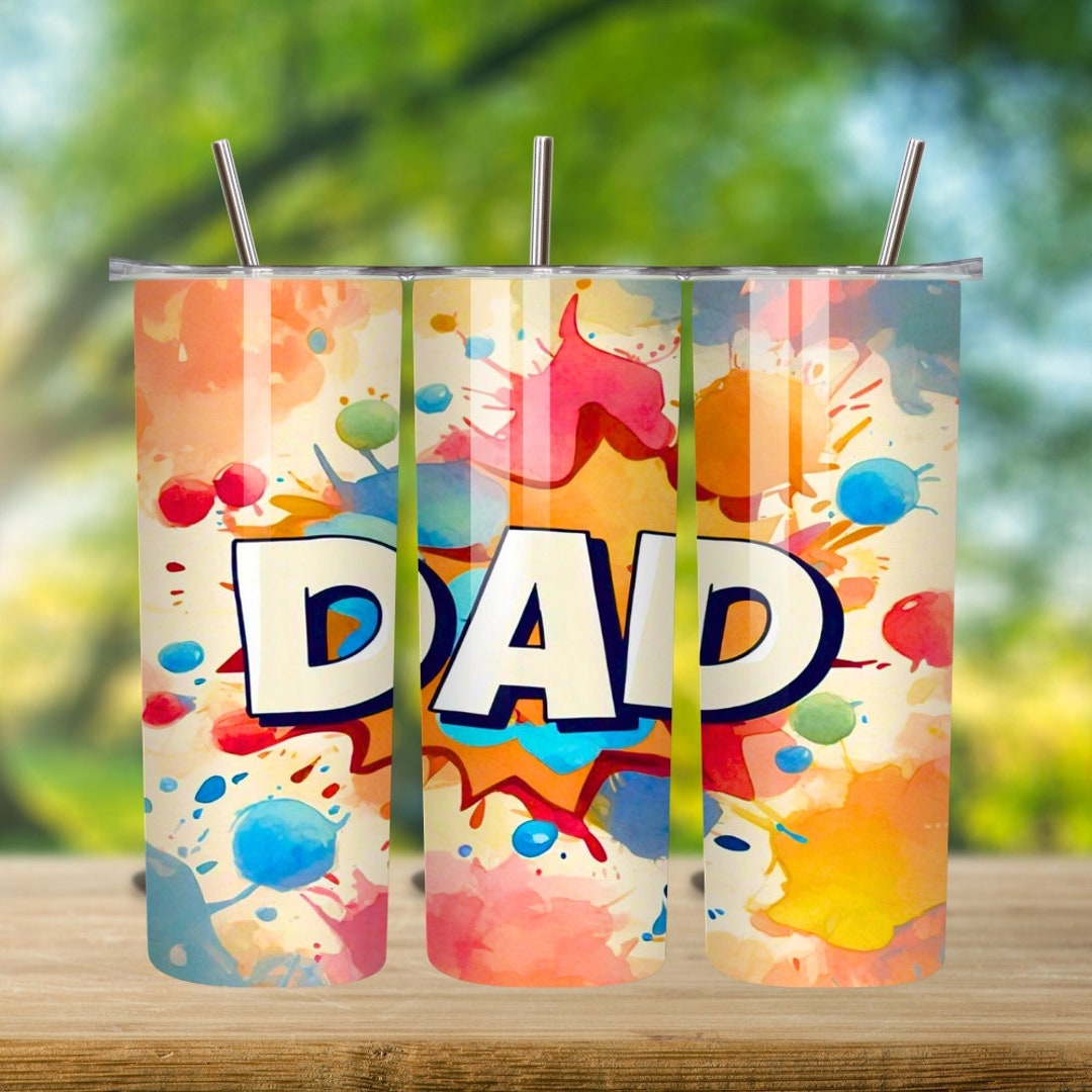 Dad Watercolor Splash 20oz Tumbler Wrap, Comic Word Dad Png Tumbler ...