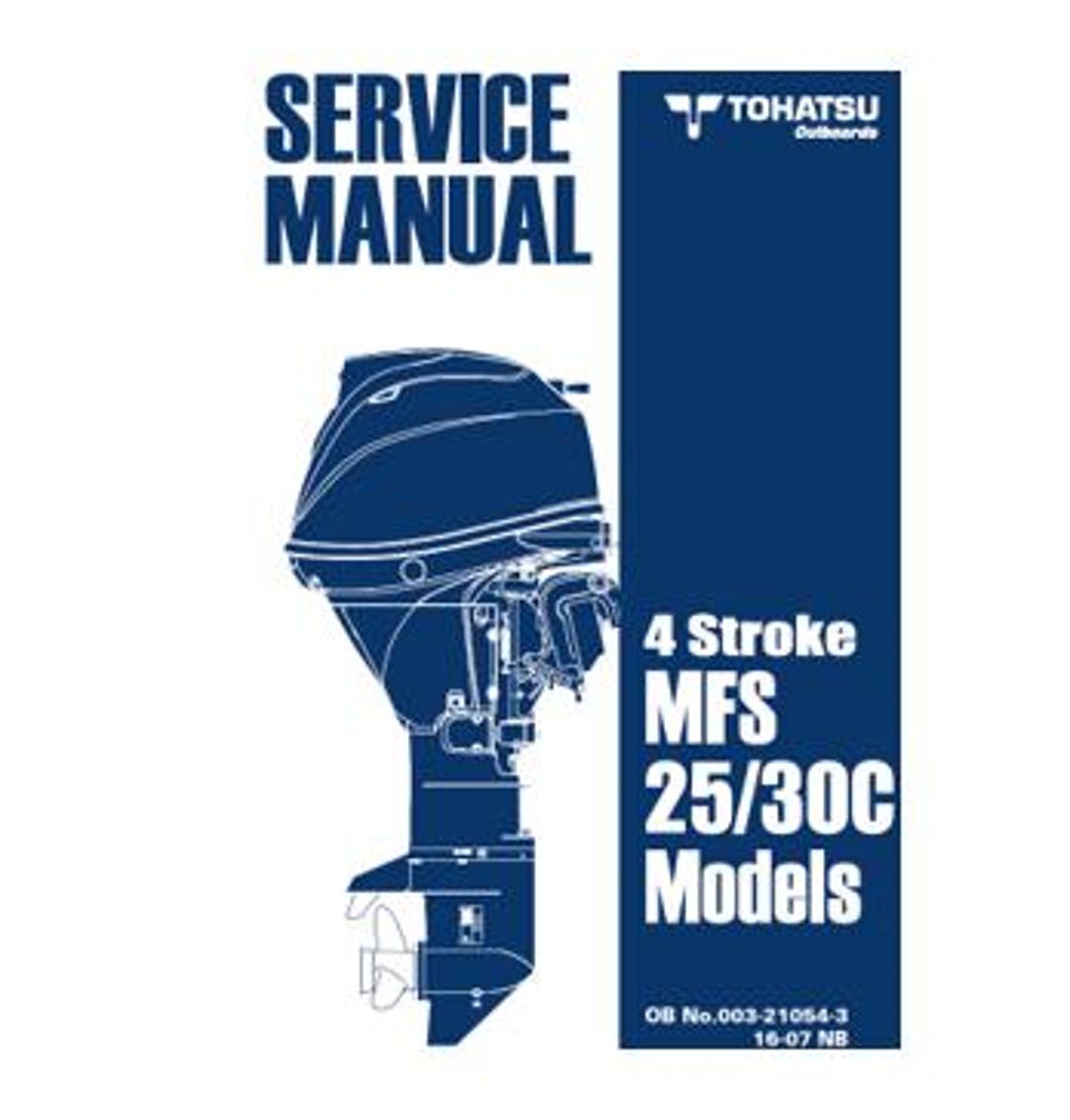 Tohatsu MFS 25C & MFS 30C Outboard Engine Service Manual 2016 - Etsy