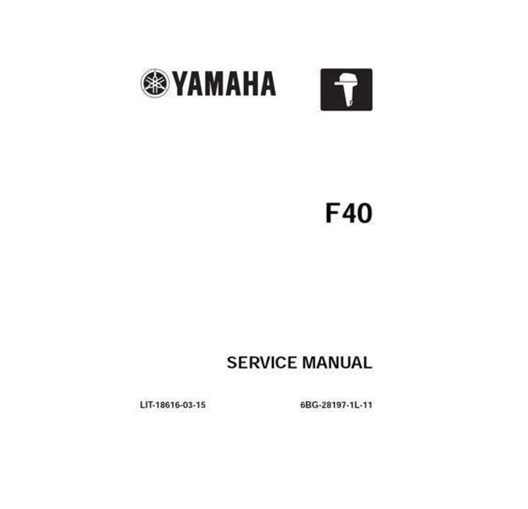 Yamaha F40A, F40EA & F40EHA EFI Model Code 6BG Outboard Engine Service ...