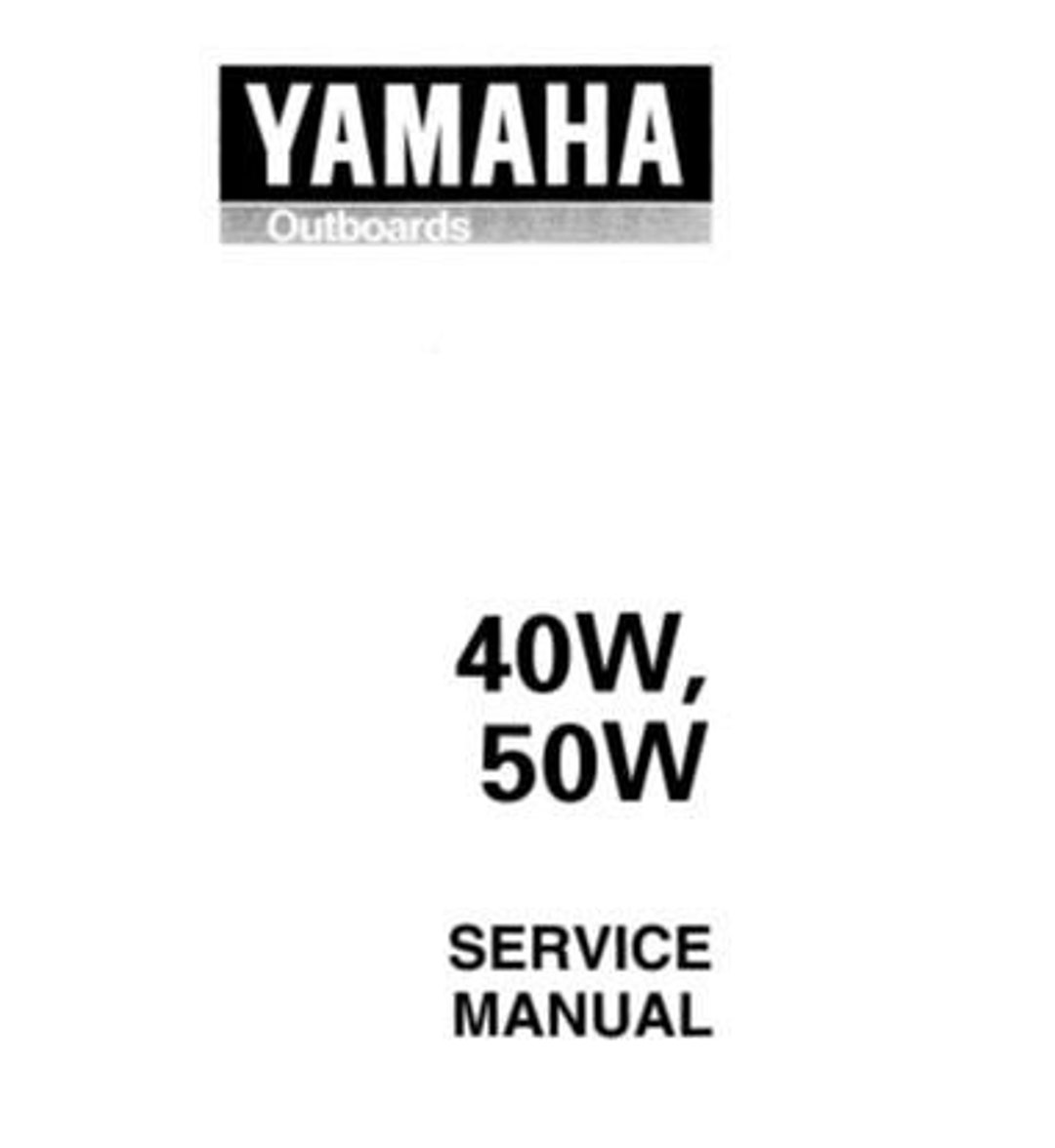 Yamaha 40W 50W 2 Stroke Outboard Service Manual Model Codes 6H4 and 6H5 ...