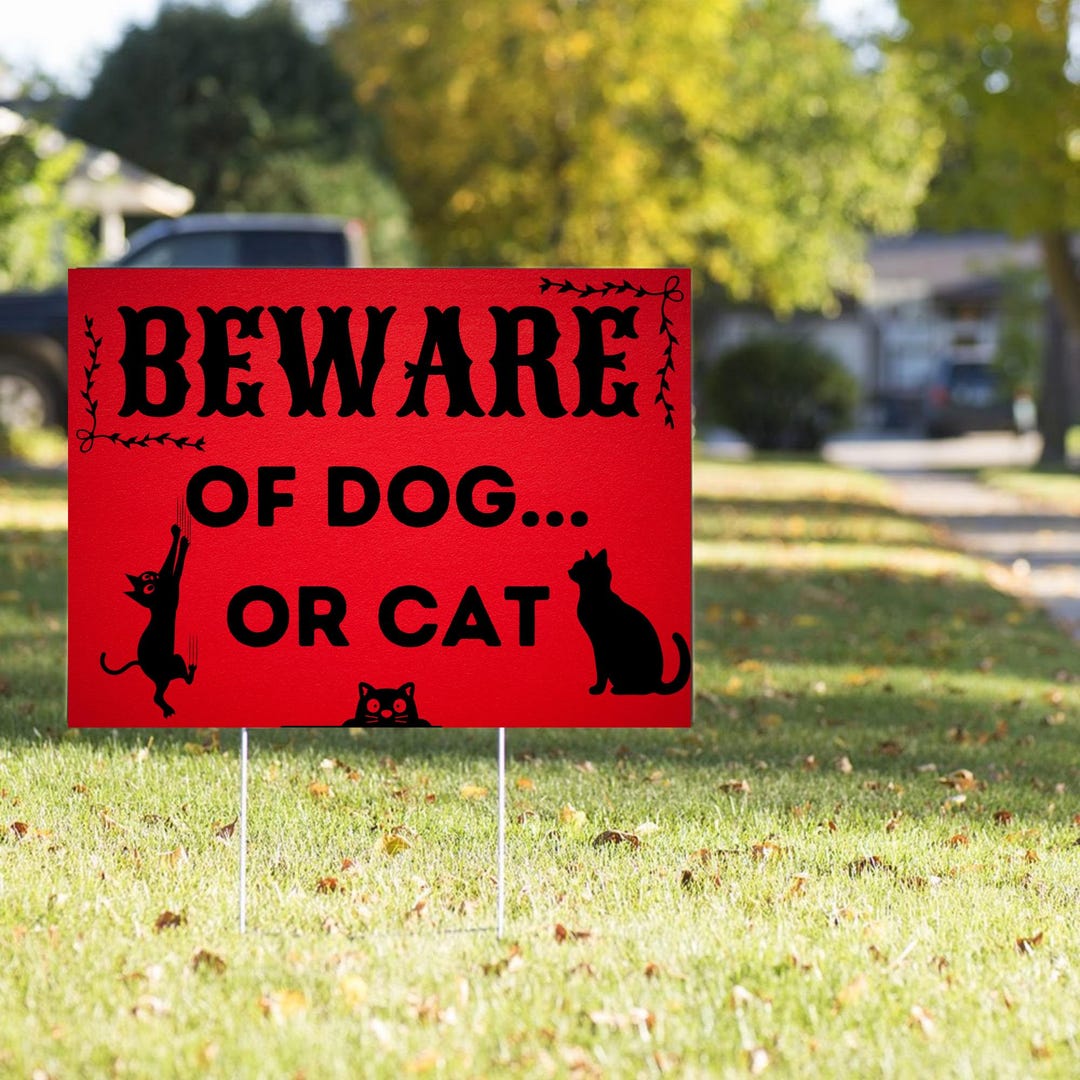 Beware of Dog or Cat Garden Sign – Funny Pet Warning – Yard & Home ...