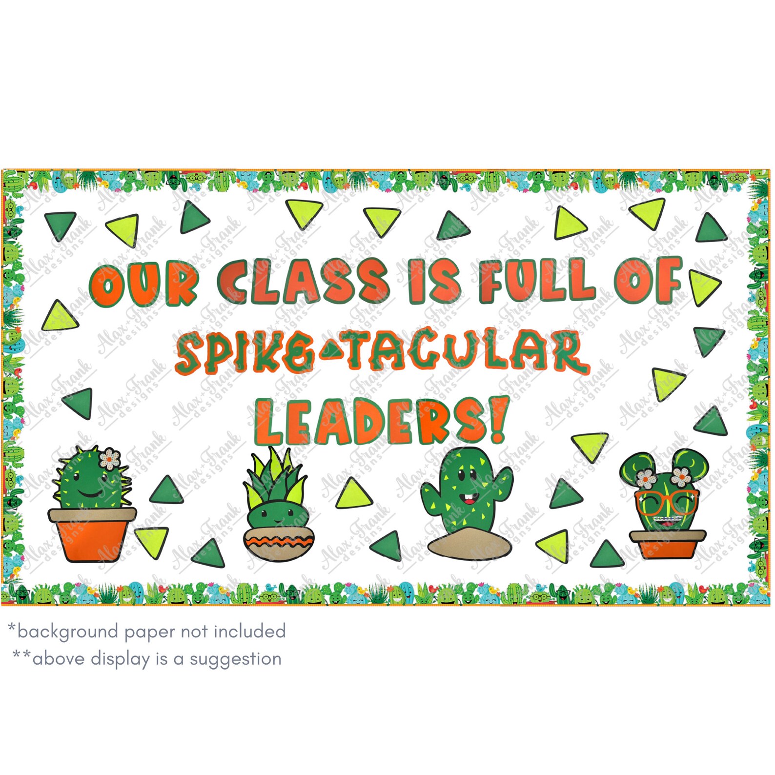 Our Class is Full of Spike-tacular Leaders Bulletin Board Set | Cactus ...