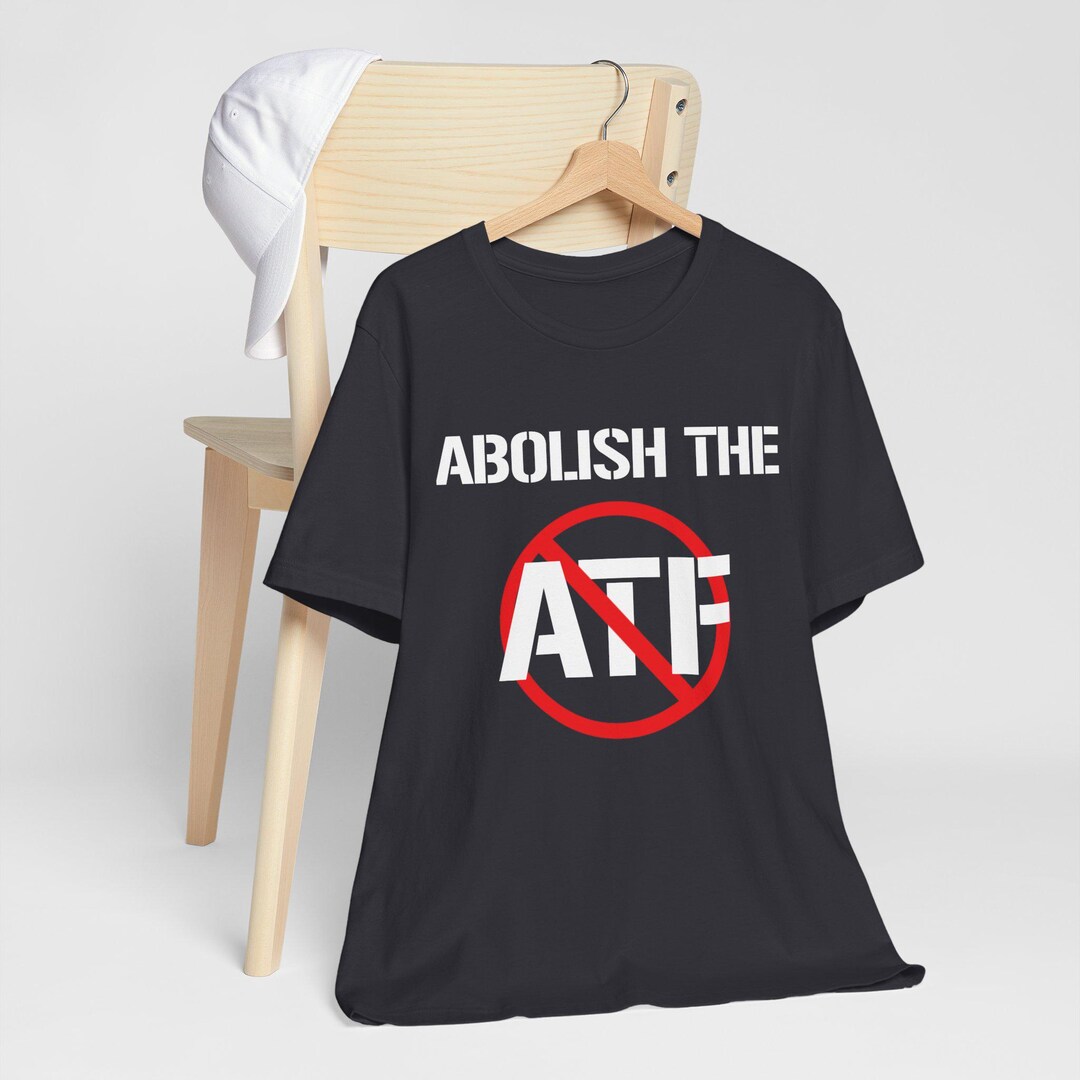 Abolish the ATF Tee - Etsy