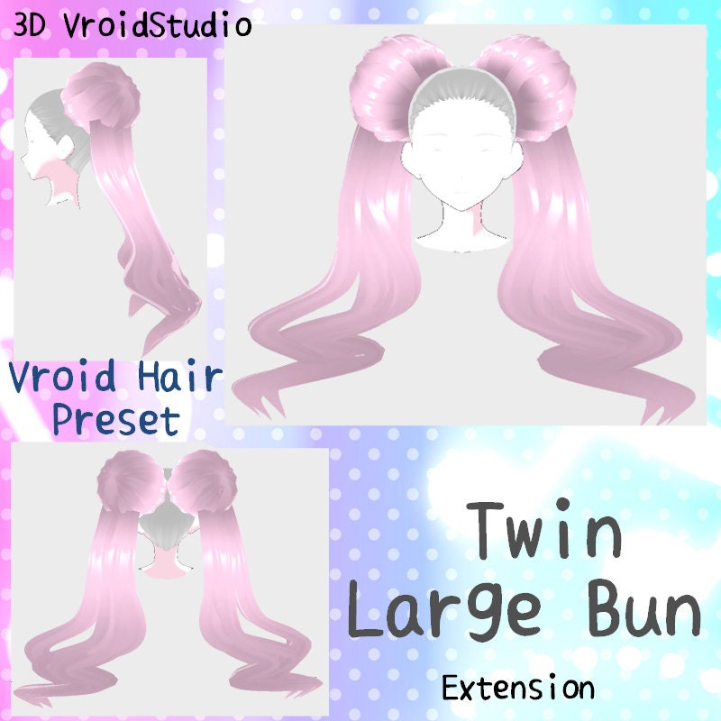 Vroid Hair Preset Extention Twin Large Bun - Etsy