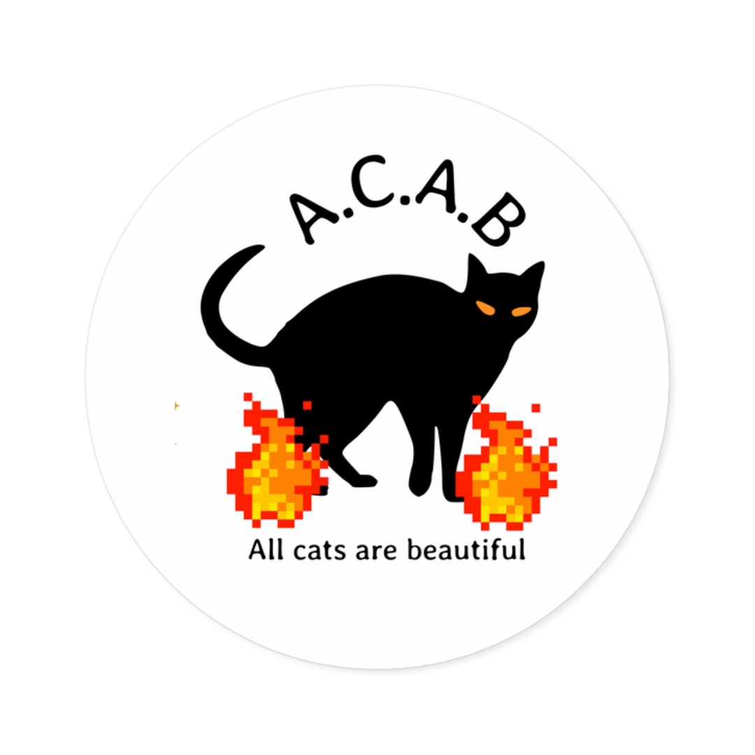 All Cats Are Beautiful ACAB Round Stickers, Indooroutdoor - Etsy Canada