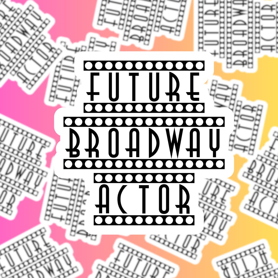 Future Broadway Actor | Actor Stickers | Actor Sticker | Broadway ...