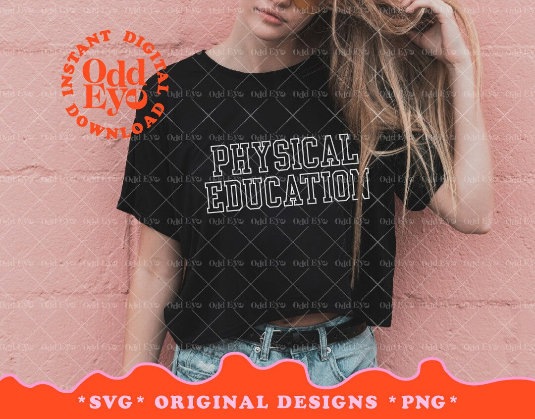 Physical Education SVG PNG Cut Files for Cricut, Motivational Slogan ...