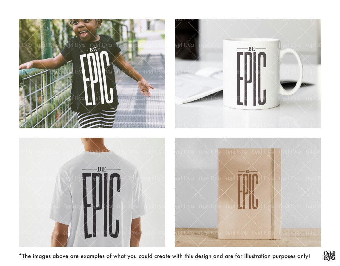 Epic SVG PNG Cut Files for Cricut, Motivational, Sassy Sayings, Slogan ...