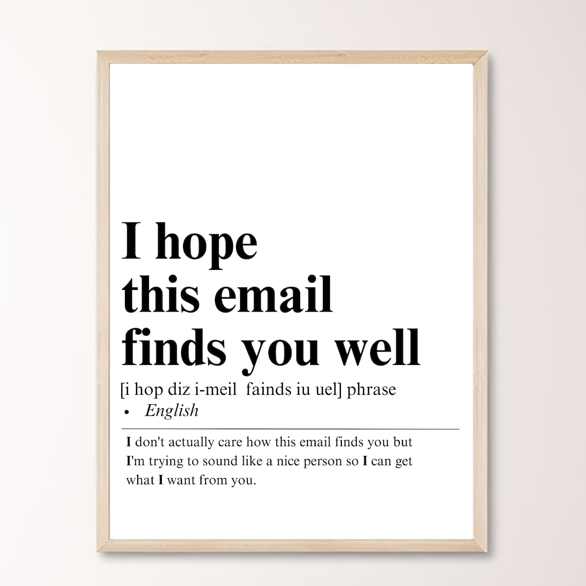 I Hope This Email Finds You Well Print Home Office Decor Office Wall ...
