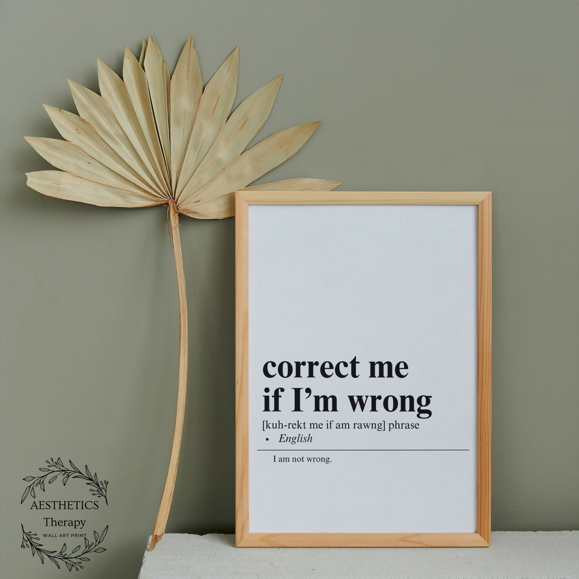 Correct Me If I'm Wrong Home Office Decor Office Wall Art Funny Office ...