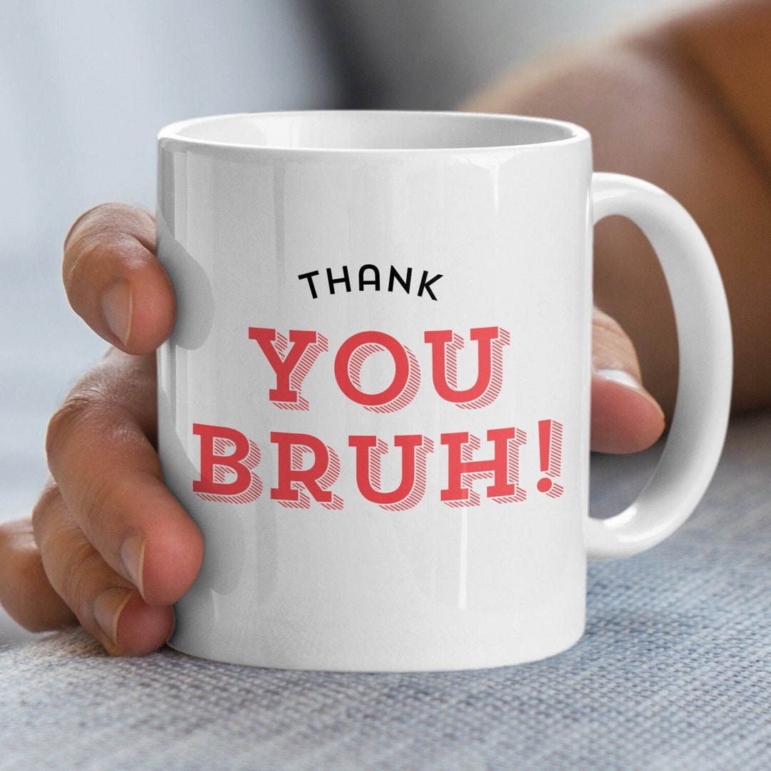 Funny Thank You Mug, Bold Typography Coffee Cup, Humorous Appreciation ...