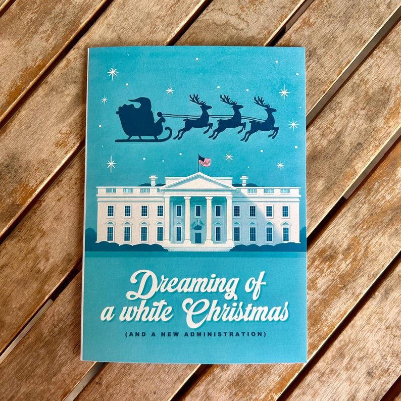 Funny Political Card - Dreaming of a White Christmas and a New ...