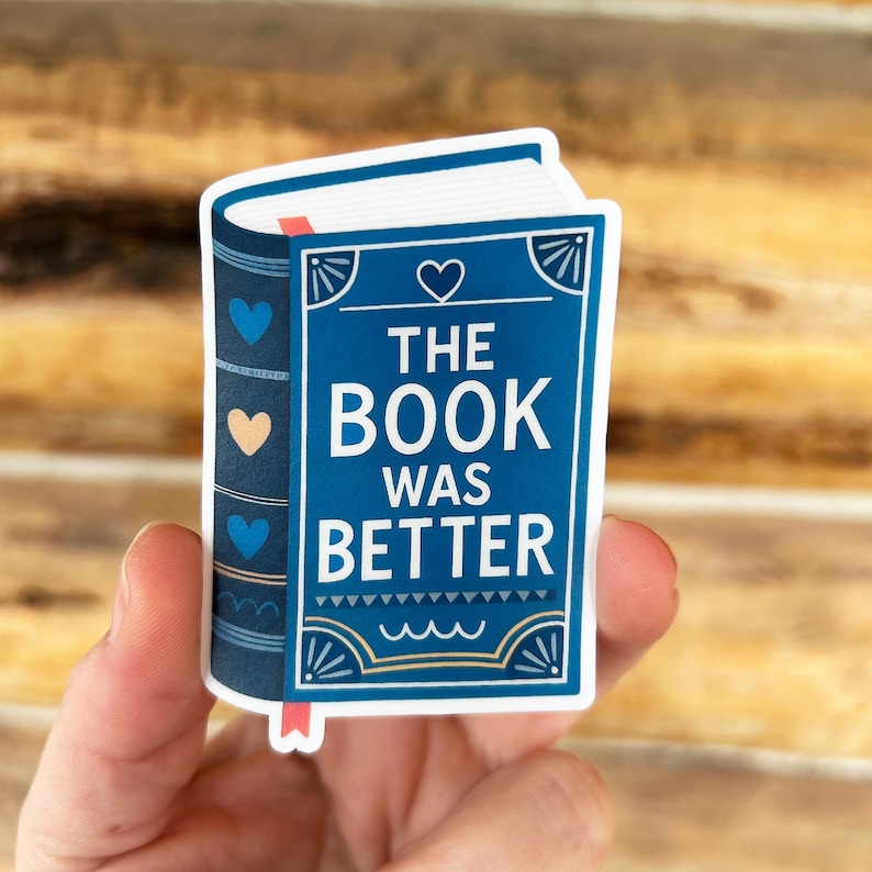 The Book Was Better: Vinyl WATERPROOF Sticker - Etsy