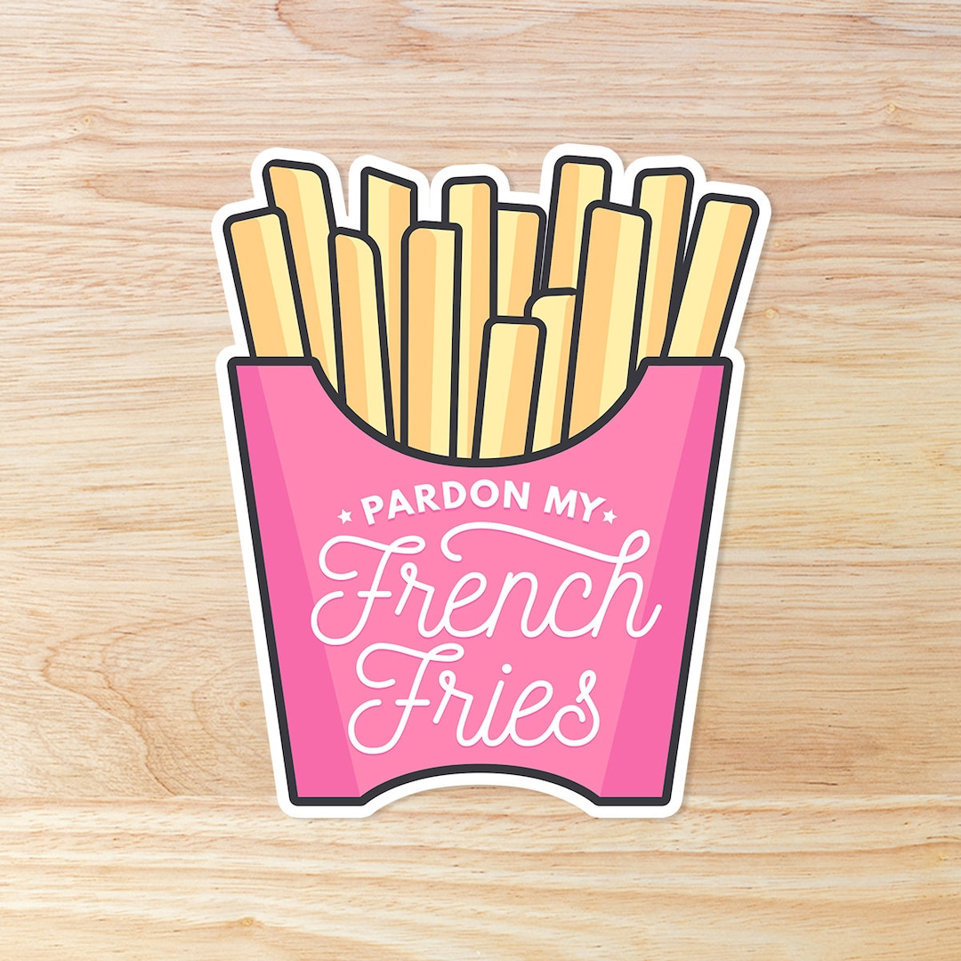 Funny French Fries Sticker - Etsy