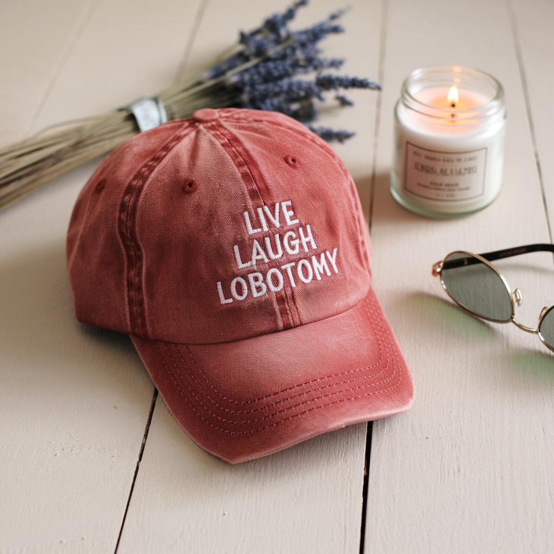 Embroidered "live Laugh Lobotomy" Washed Cap, Pride Hat - Etsy