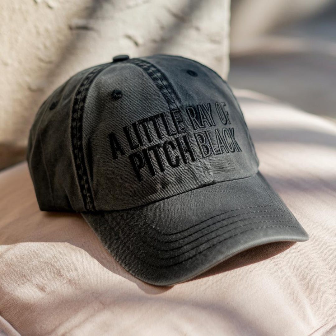 Embroidered Sarcasm Hat, A Little Ray of Pitch Black, Dark Humor - Etsy