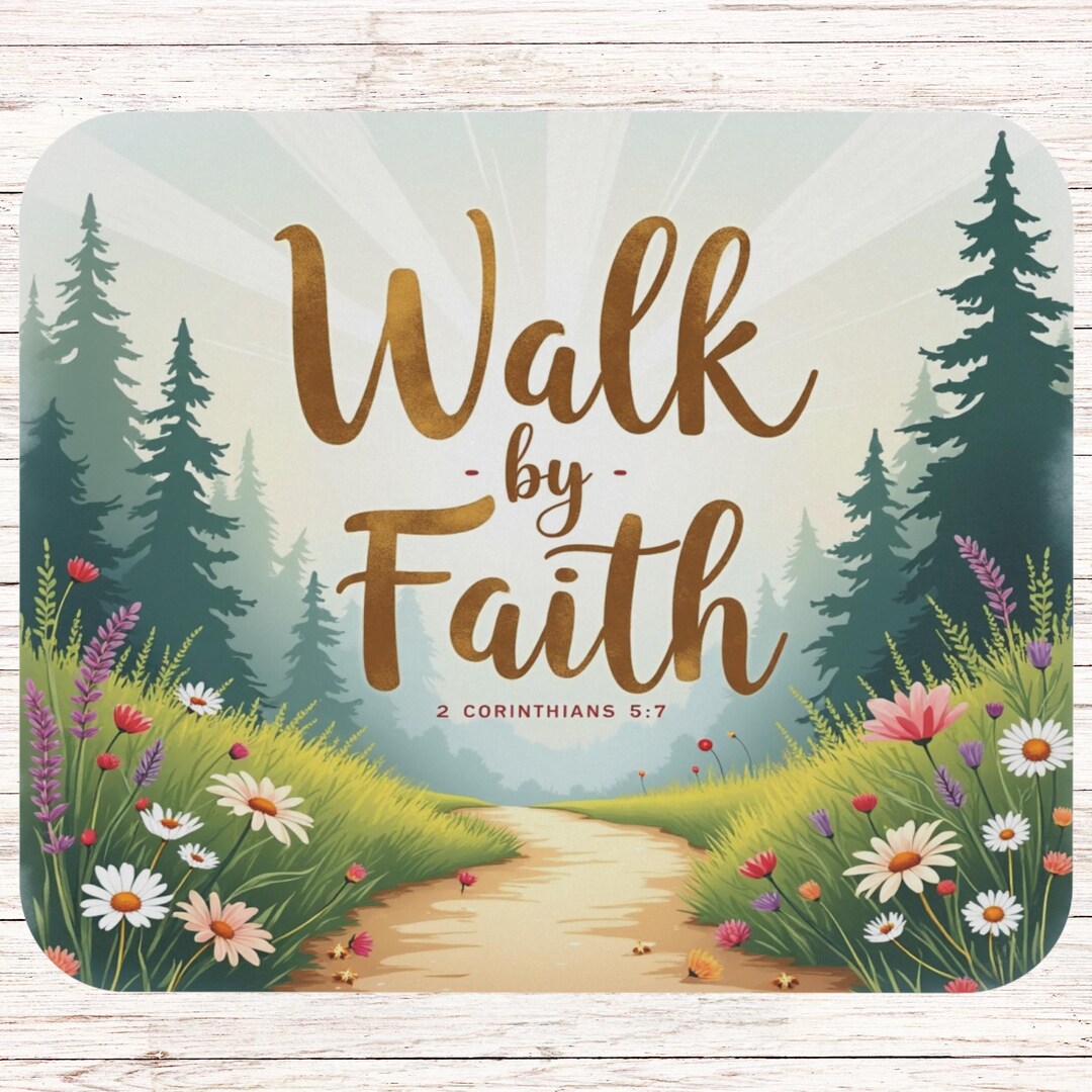 Walk by Faith Mouse Pad – Inspirational Floral Desk Decor - Etsy