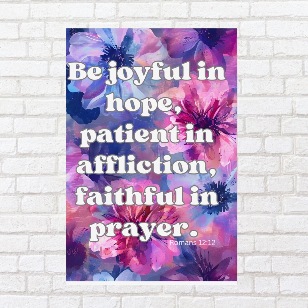 Christian Rolled Posters - Bible Verse Romans 12:12 With Pink Purple ...