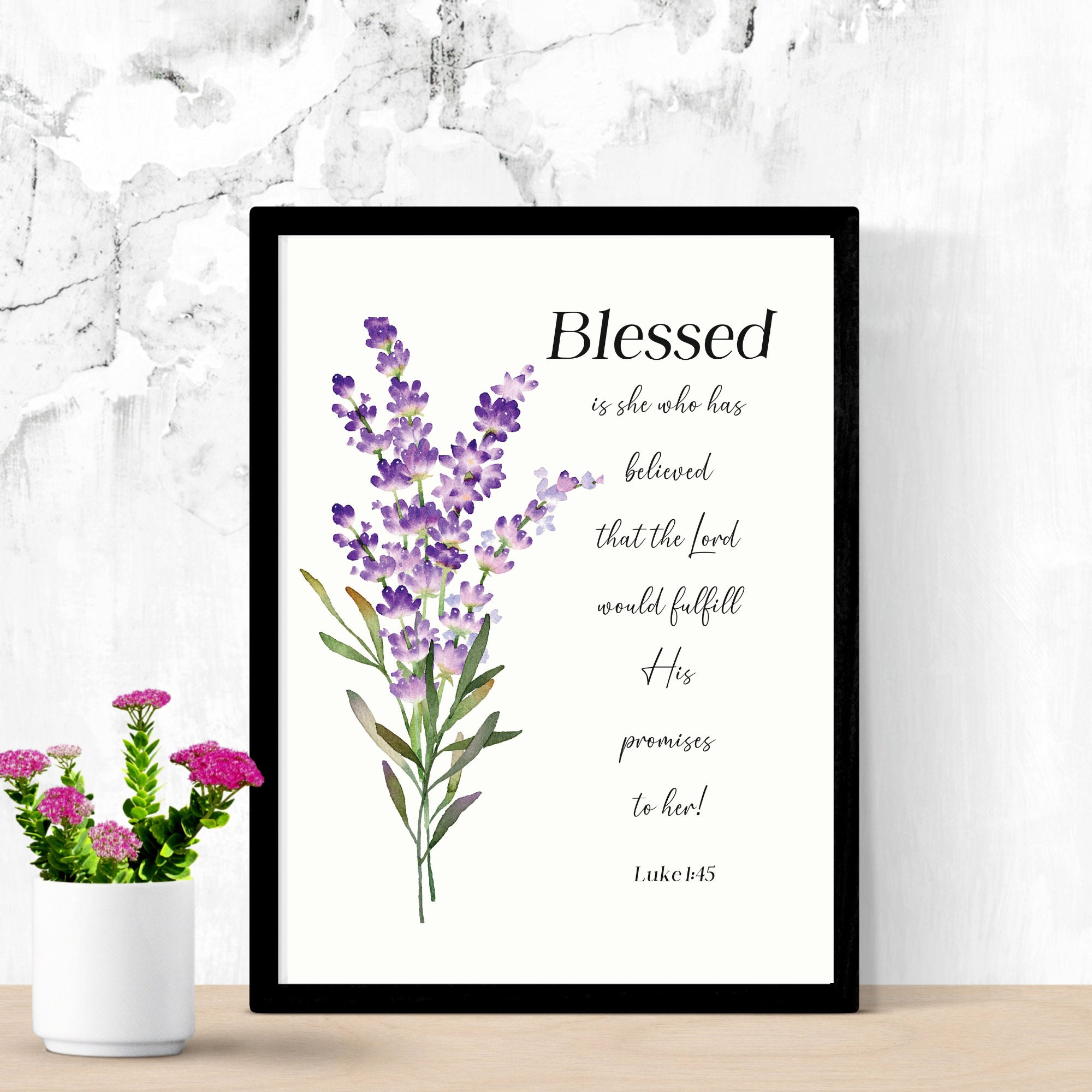 Luke 1:45 Lavender Watercolor Flower Print, Bible Verse Printable ...