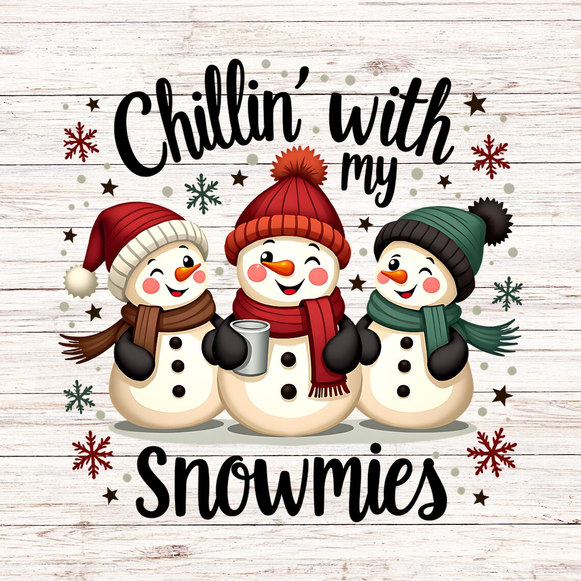 Snowman Christmas PNG, Chillin' With My Snowmies Design (digital ...
