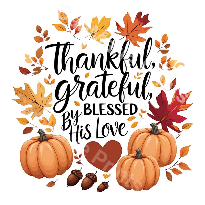 Christian Fall PNG: Thankful Grateful Blessed, Autumn Clipart (digital ...