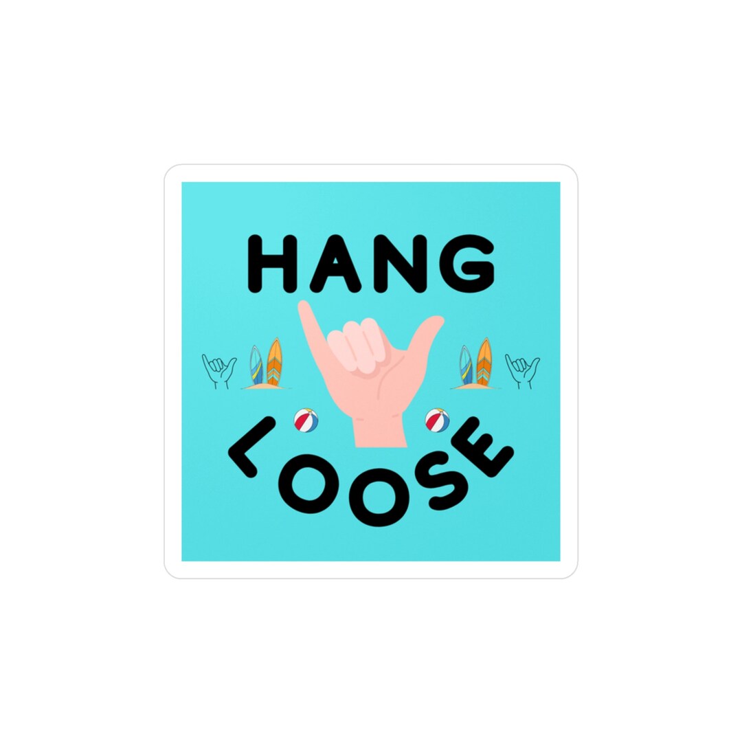 Hang Loose Vinyl Decals - Etsy