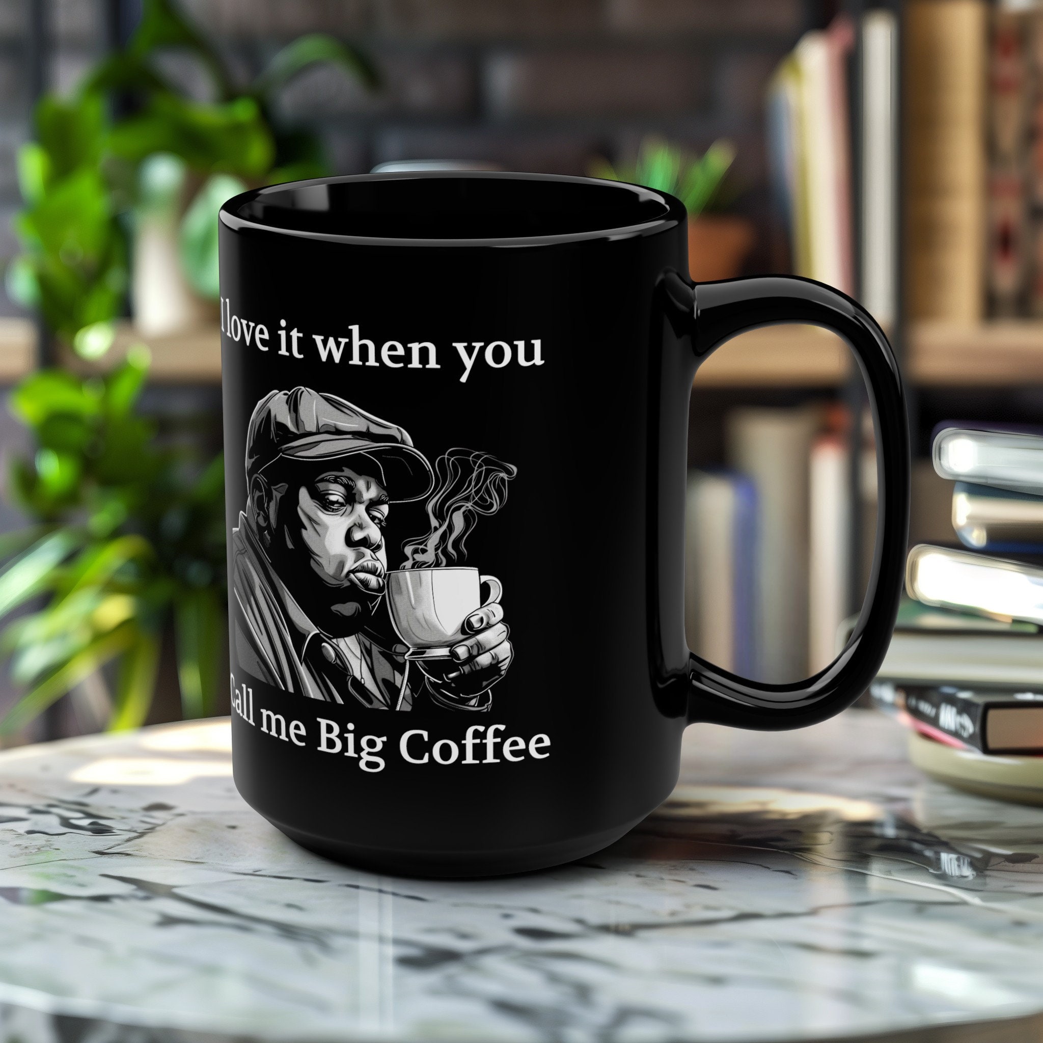 I Love It When You Call Me Big Coffee, Notorious B.I.G. Biggie, Print ...