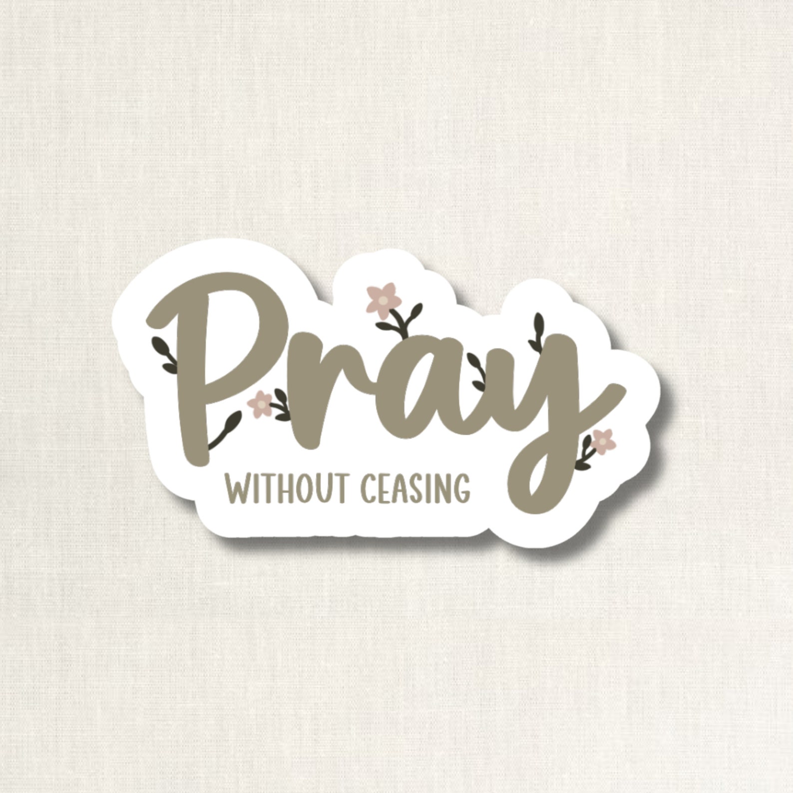 Pray Without Ceasing Sticker, Jesus Sticker, Faith Sticker - Etsy