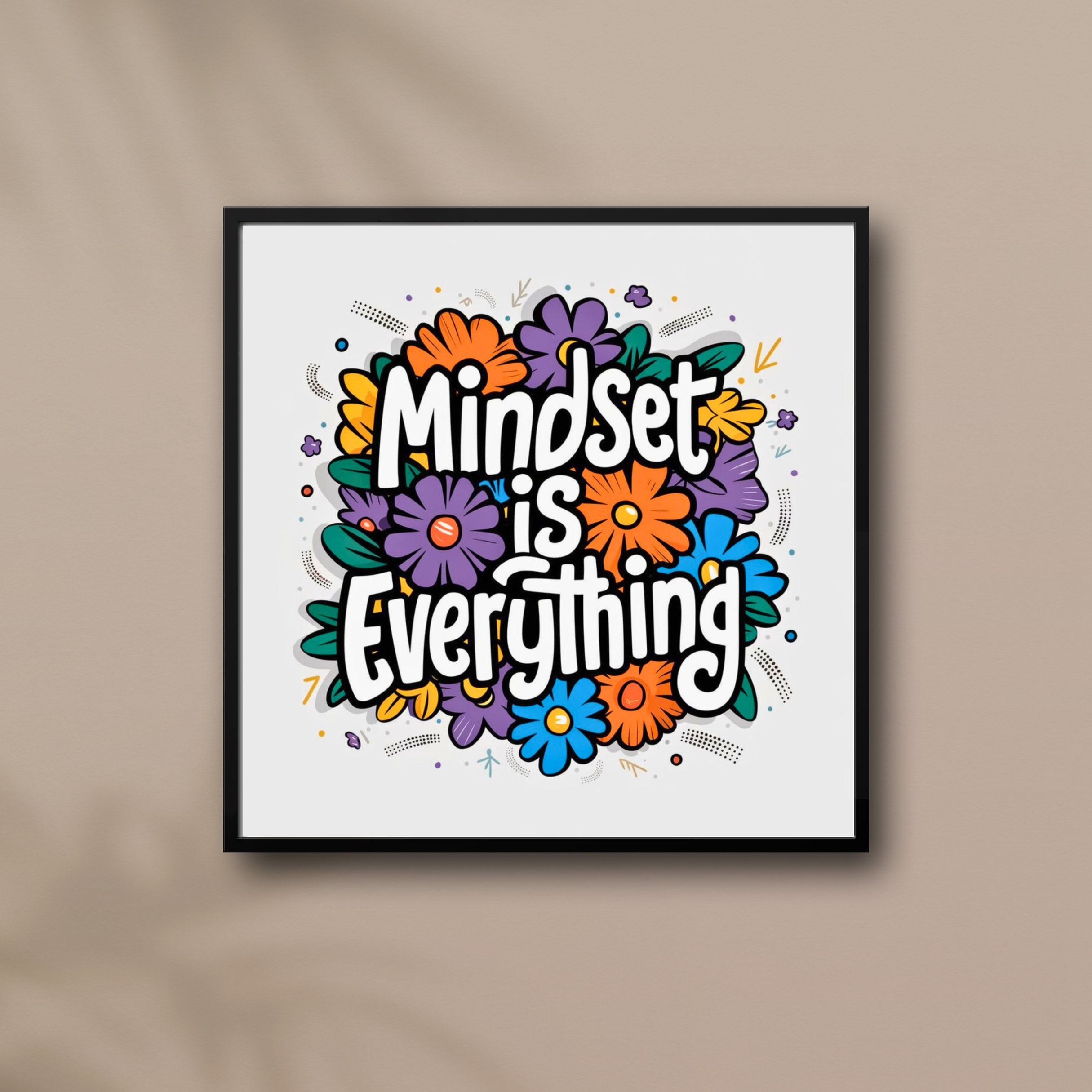 Mindset Positive Thinking Inspirational Quote Motivational Art Instant ...