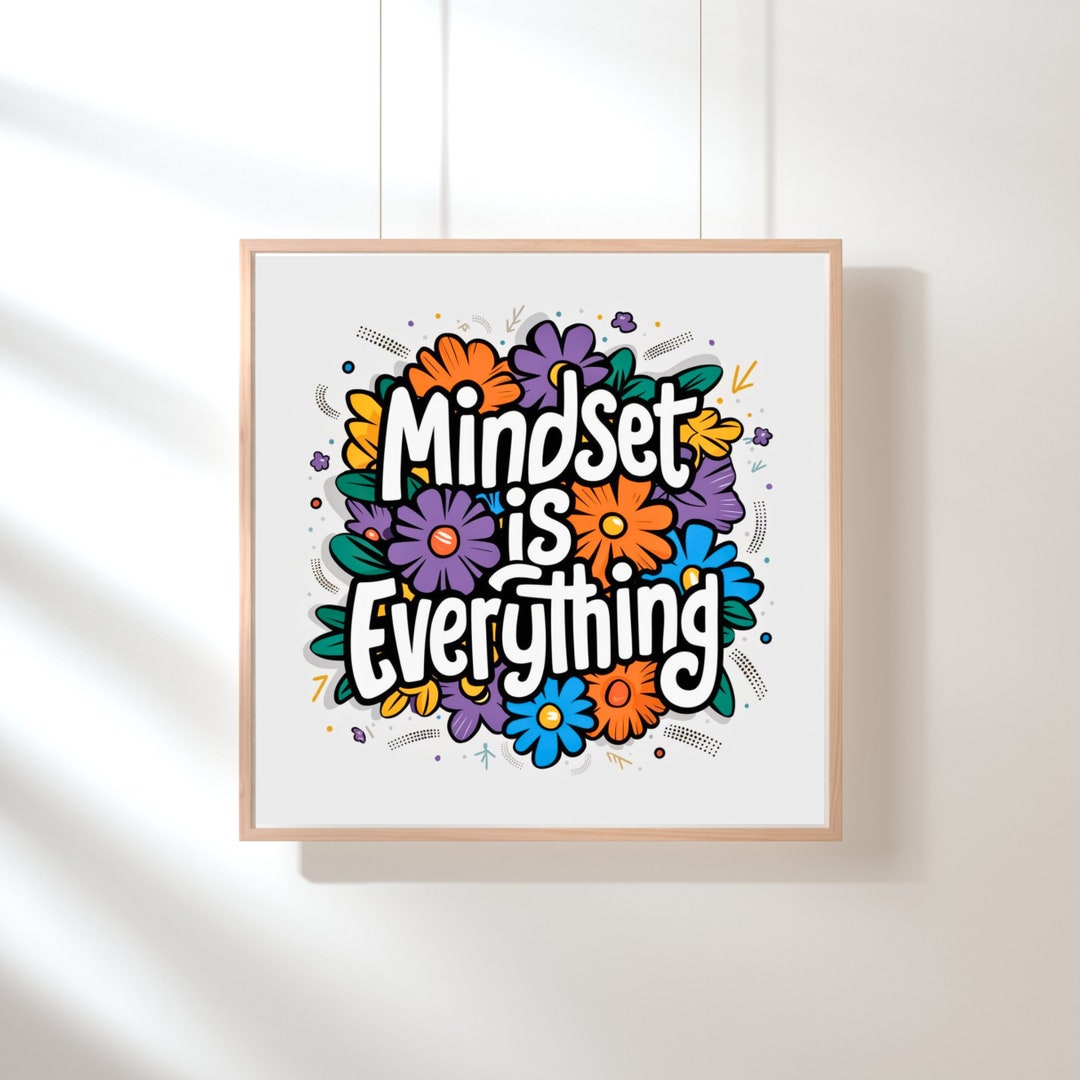 Mindset Positive Thinking Inspirational Quote Motivational Art Instant ...