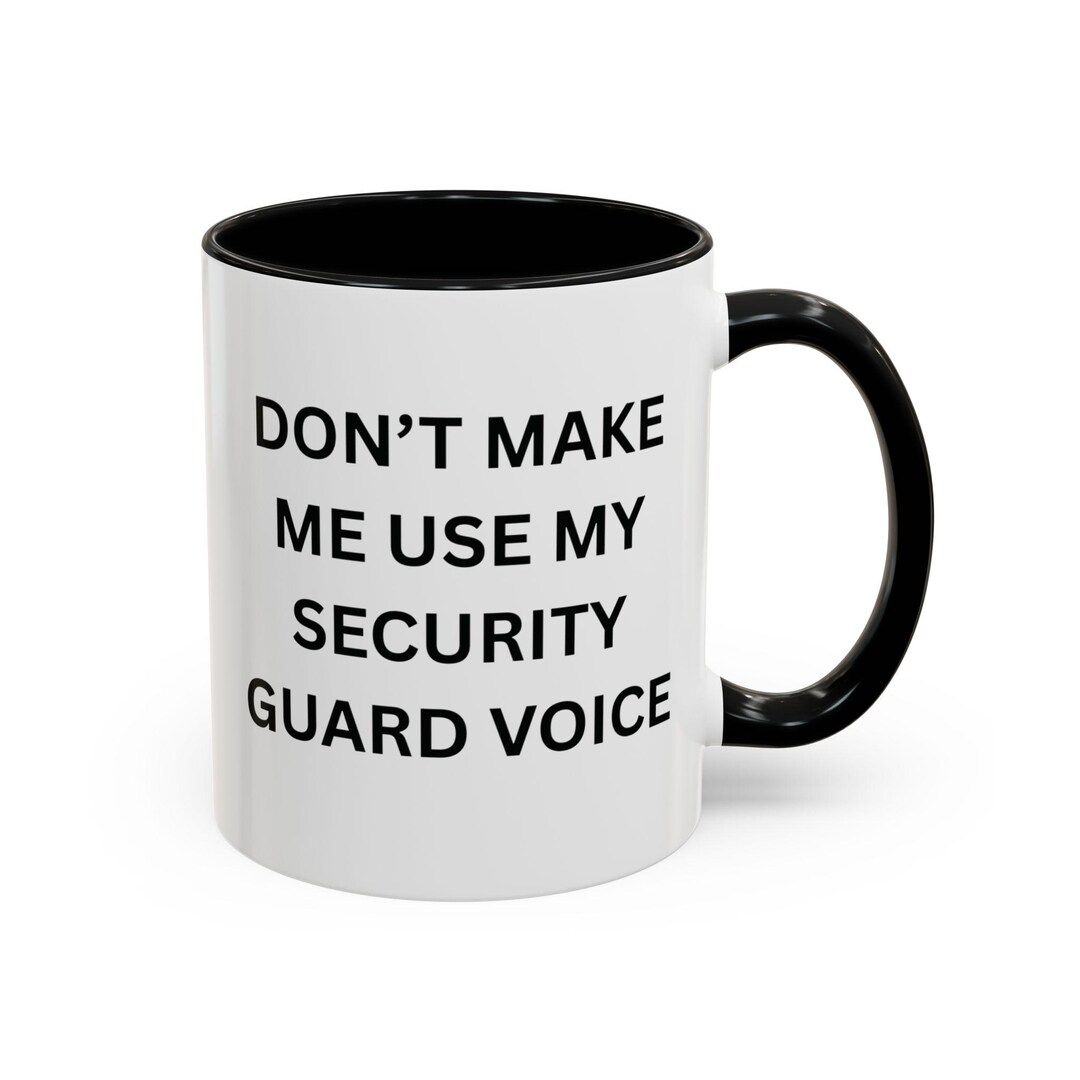 Humorous Security Guard Mug, Fun Coffee Cup, Office Gift, Unique ...