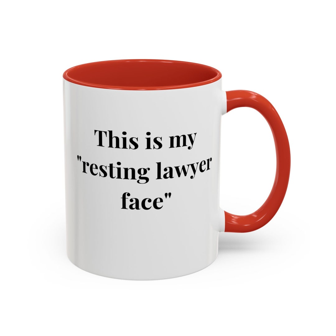 This is My Resting Lawyer Face Funny Lawyer Mug 11oz Personalized Gift ...