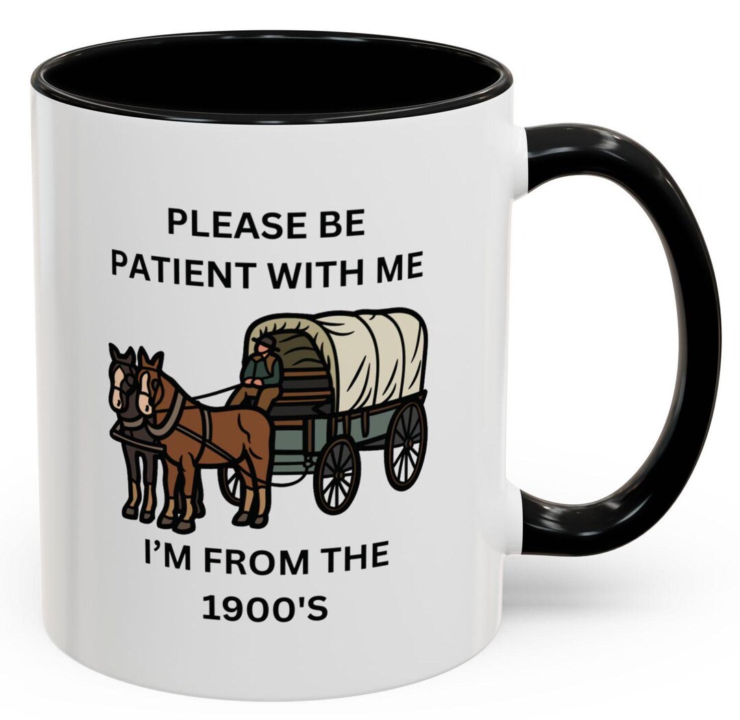 I'm From the 1900s Vintage Western Coffee Mug, Great Gift Horse Lovers ...