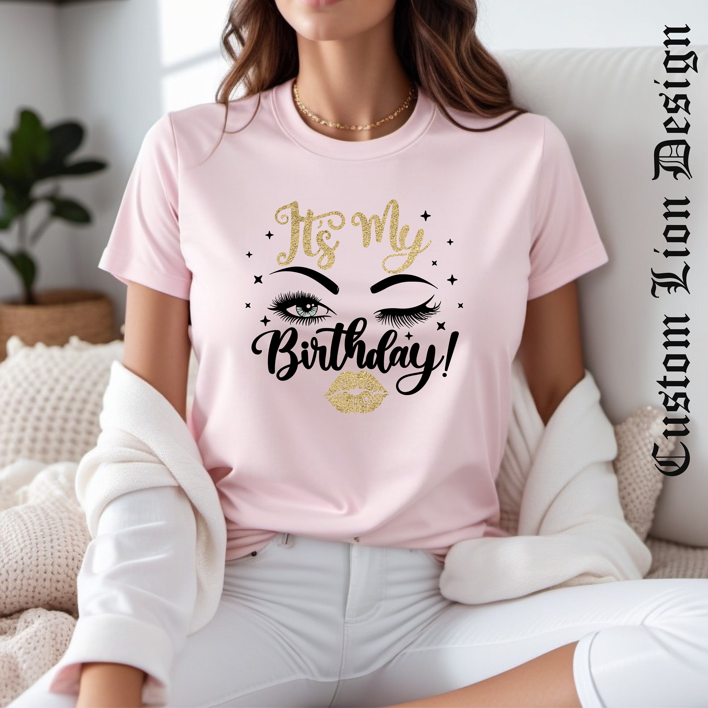 Eyelash & Lips Birthday Shirt,its My Birthday Shirt, Queen Birthday ...