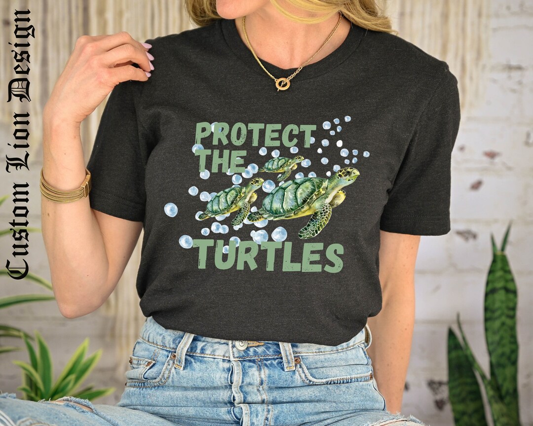 Protect the Turtles T-shirt, Sea Turtle Shirt, Keep Our Sea Plastic ...