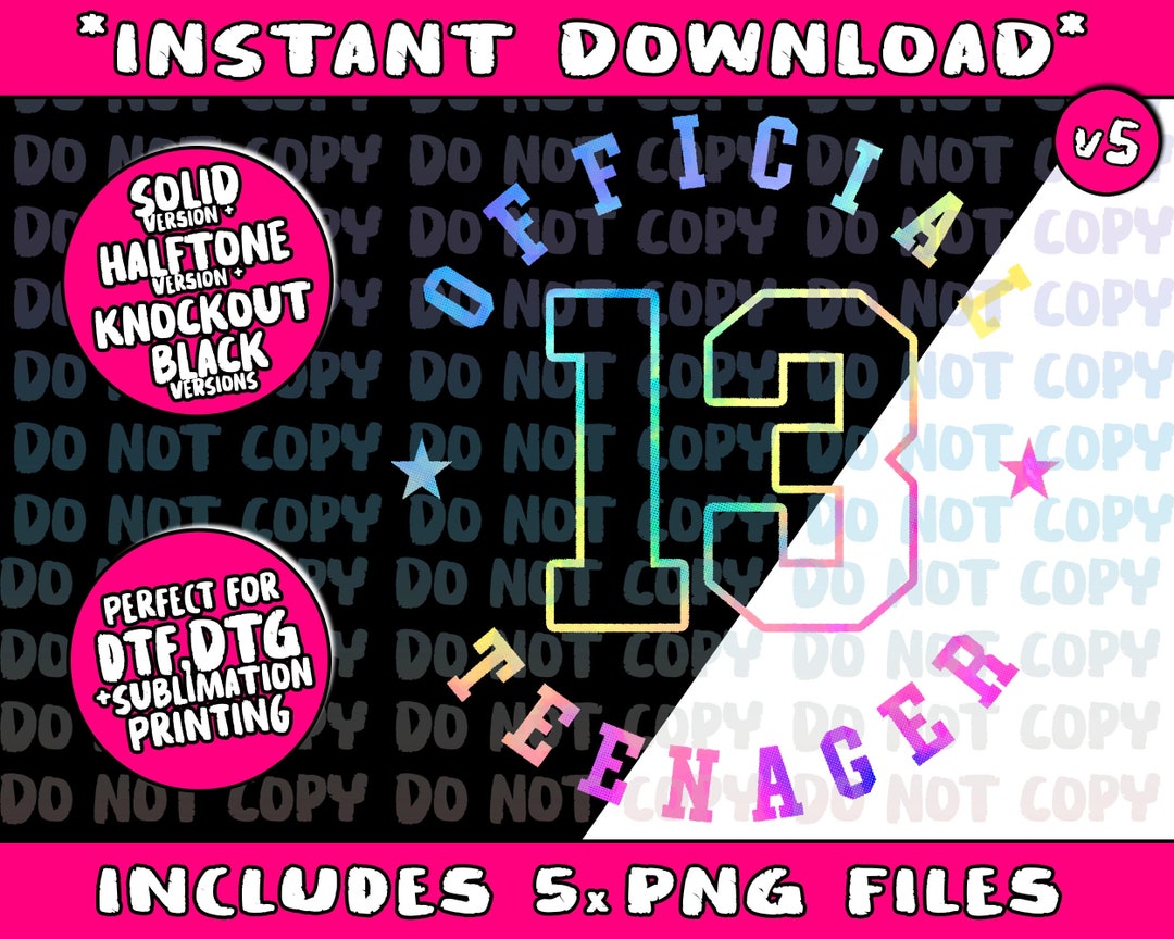 Official Teenager Thirteen Years Old Colorful 13th Birthday Png Bundle ...