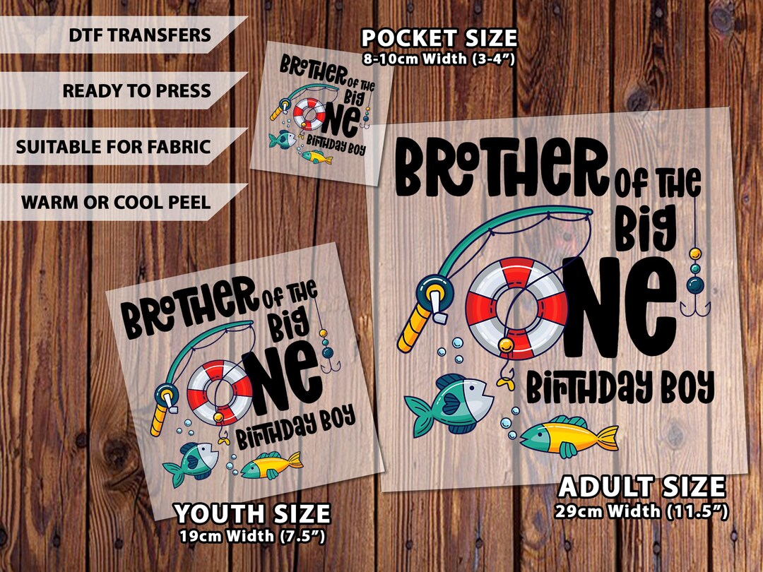 Brother Big One 1-year-old Boy Fishing Birthday Dtf Transfer, Direct to ...
