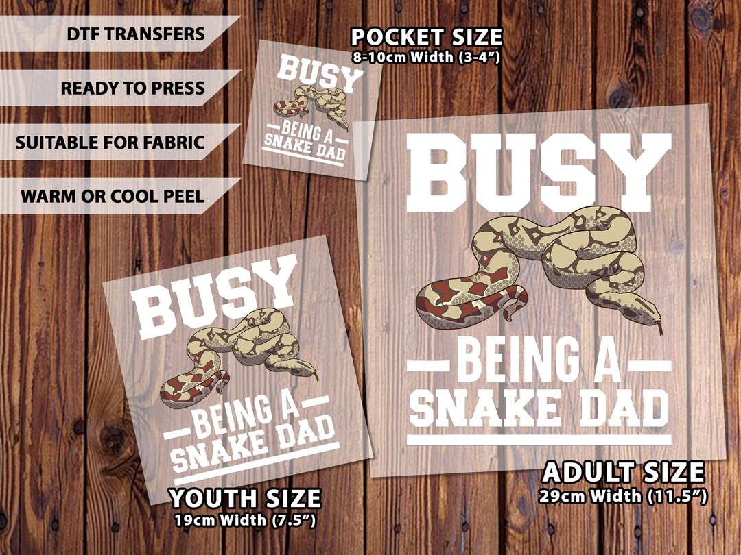 Busy Being A Snake Dad Venom Serpent Reptile Fathers Day Dtf Transfer ...