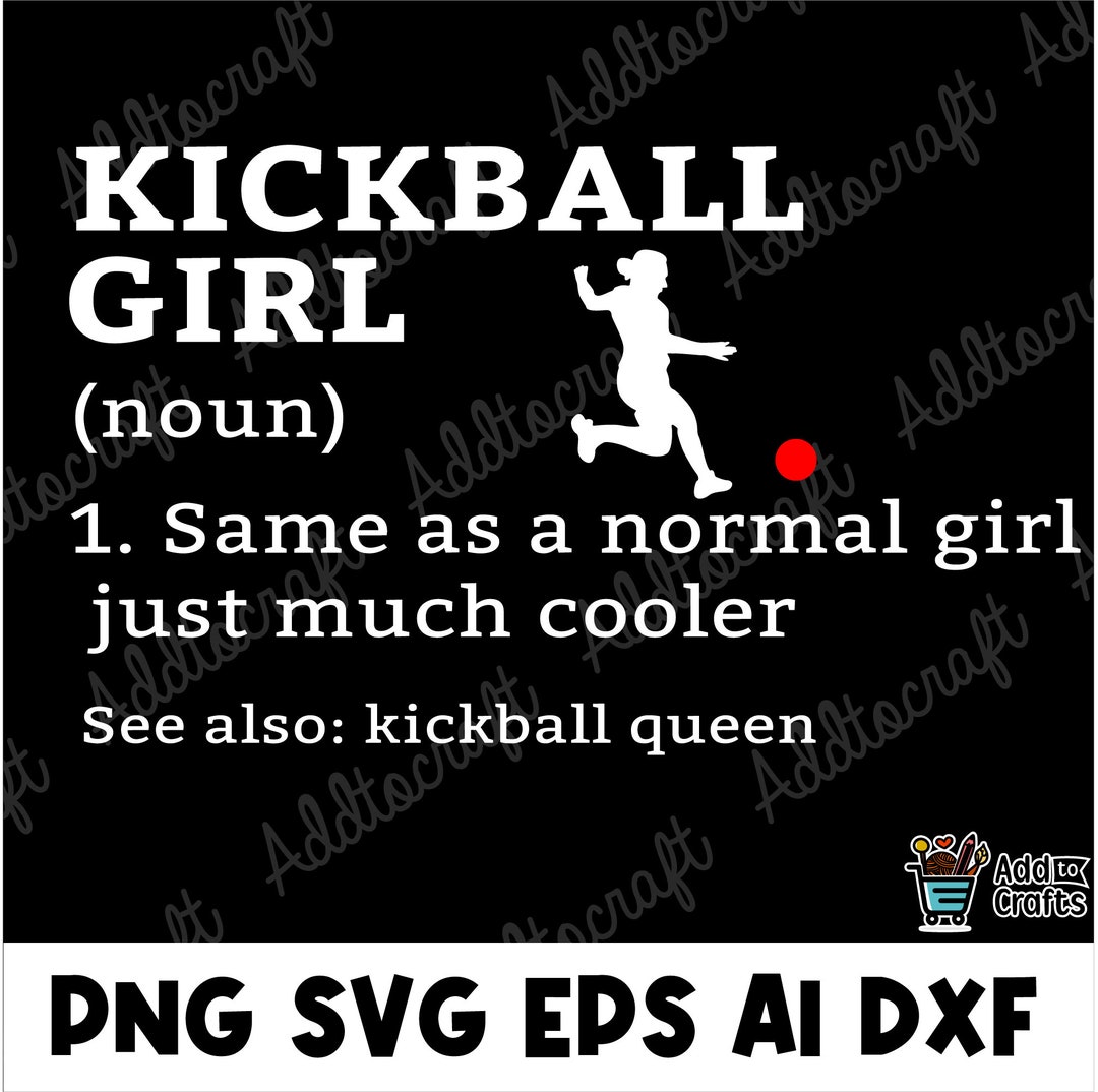 Kickball Girl Kickball Svg, Kickball Png, Kickballclipart, Kickball Eps ...