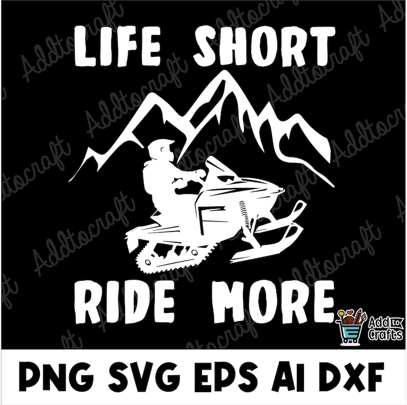 Life Short Ride More Snowmobile Svg, Snowmobile Clipart, Winter Sports ...