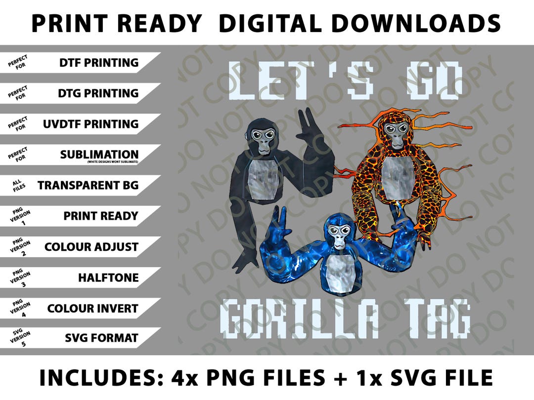 Lets Go Gorilla Tag Monke Vr Game Kids, Adults Png Bundle, SVG Files ...