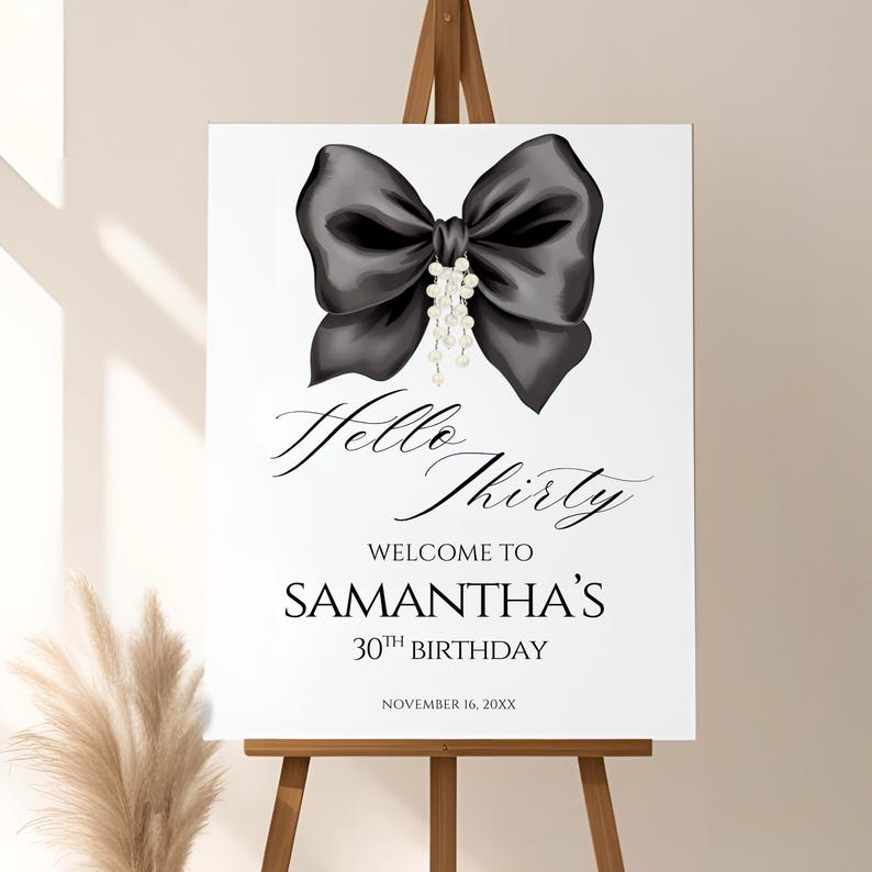 Elegant 30th Birthday Welcome Sign: Pearls & Black Bow (editable Canva ...