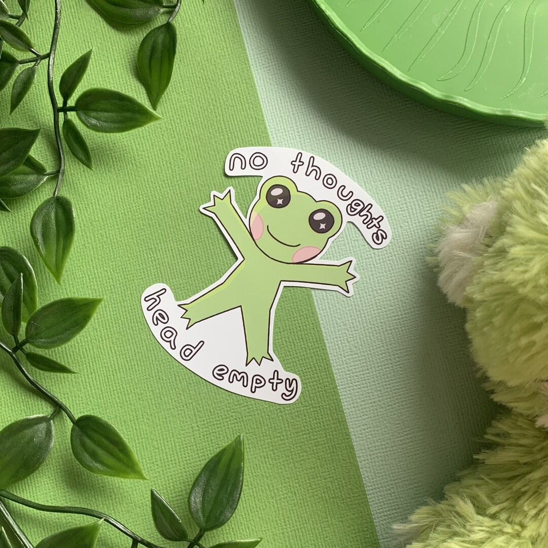 No Thoughts Head Empty Sticker, Cute Frog Stickers, Relatable Stickers ...