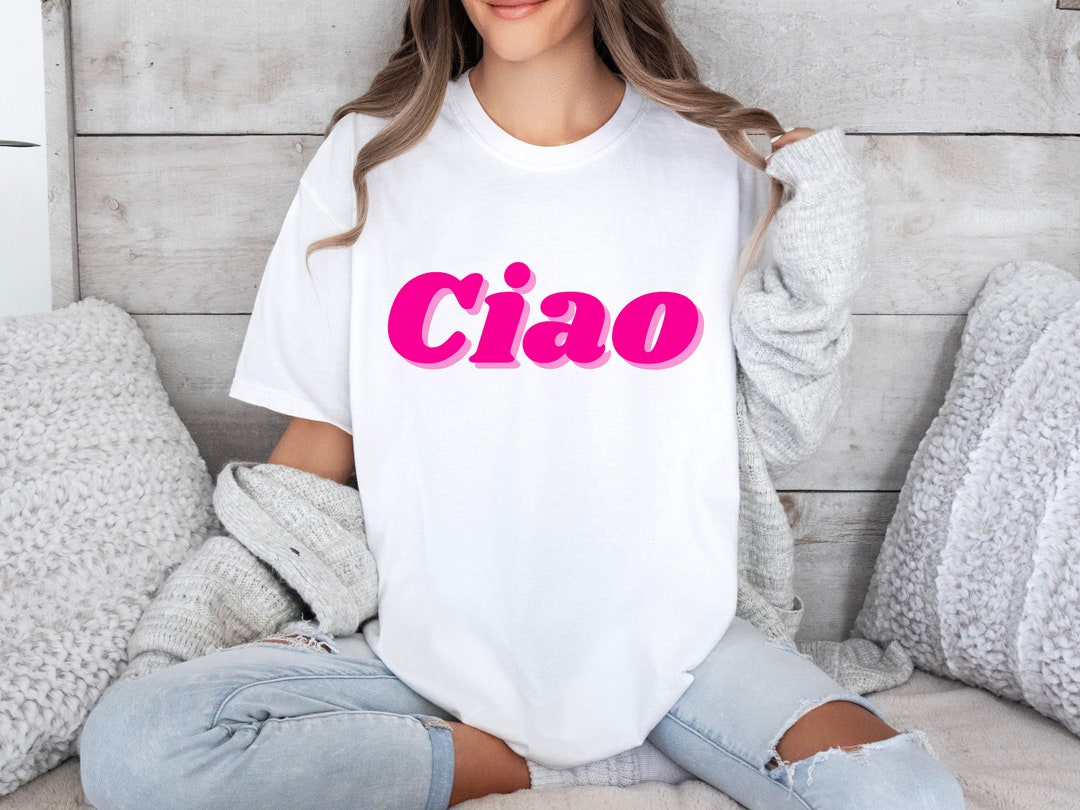 Ciao Png, Ciao Design, Ciao Shirt, Ciao T-shirt, Digital Design ...