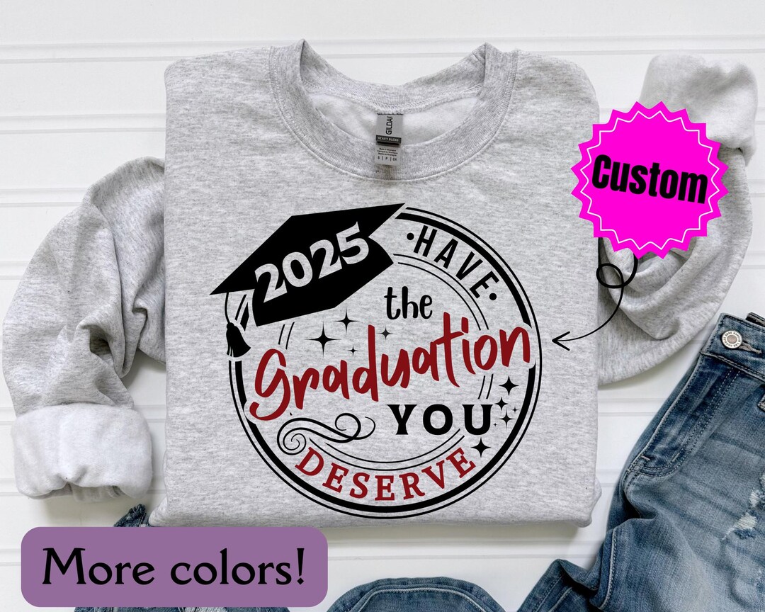 2025 Custom Graduation Sweatshirt, Proud Custom Graduation Sweater ...