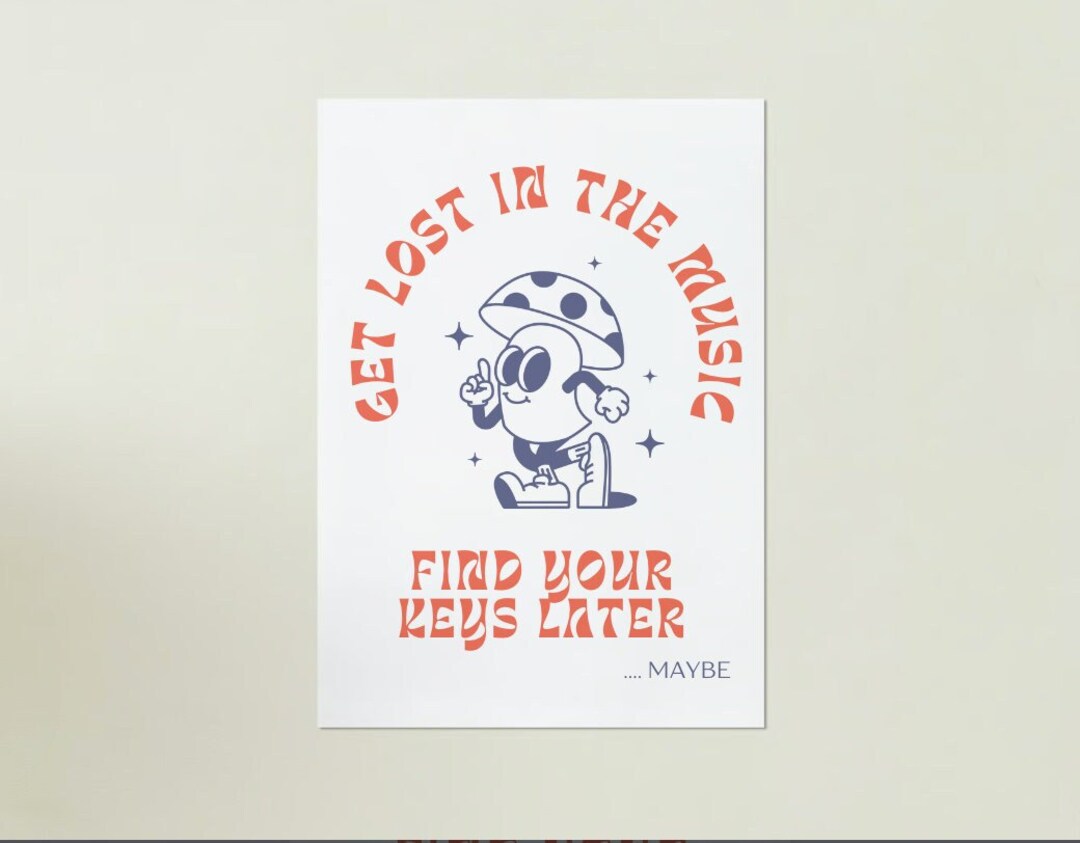 Funny Rave Poster / Get Lost in the Music / Techno Club / Fun Gift ...