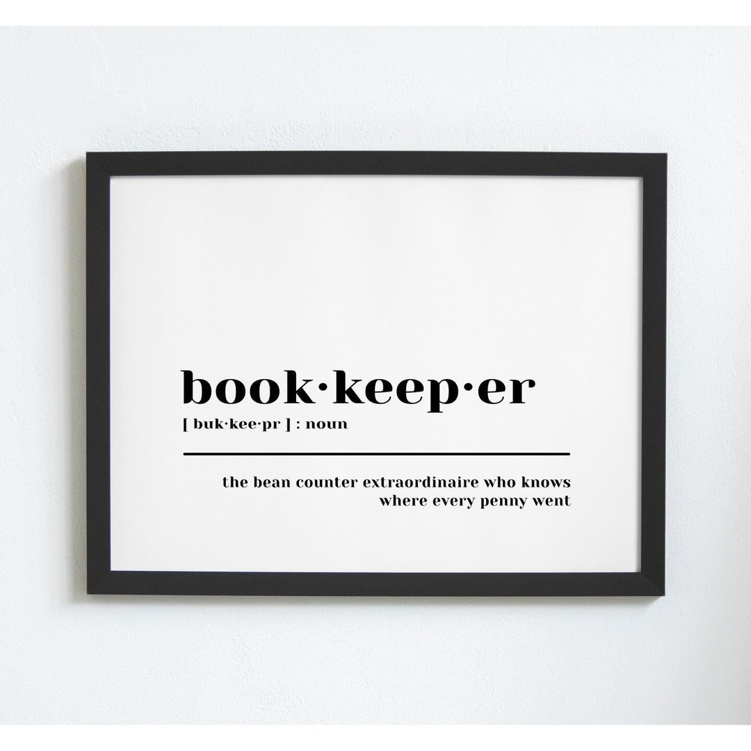 Printable Bookkeeper Definition, Dictionary Print, Funny Bookkeeping ...